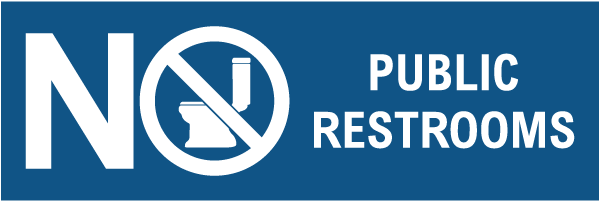 No Public Restrooms Sign - Get 10% Off Now
