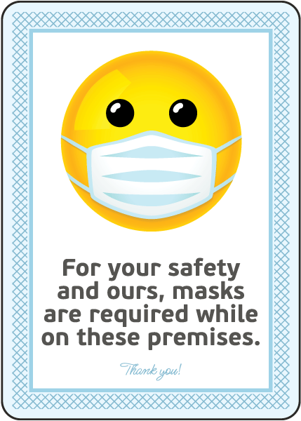 Mask Required While on Premises Sign — D6163 by SafetySign.com