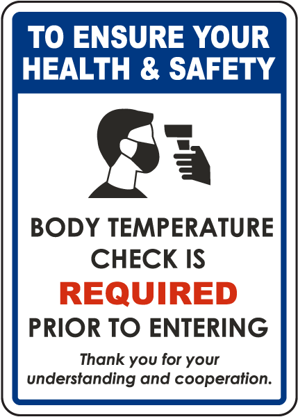 To Ensure Your Health & Safety Temperature Check Required Sign — D6294
