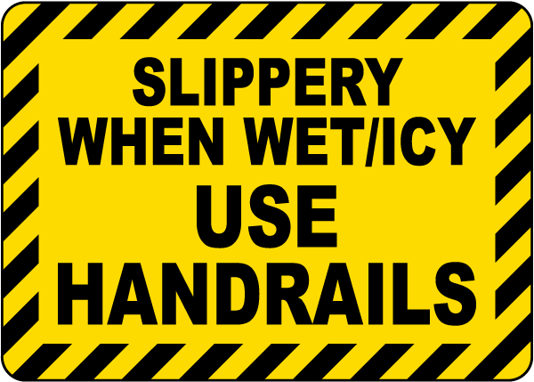 Use Handrails Sign - In Stock Now, Ships Fast