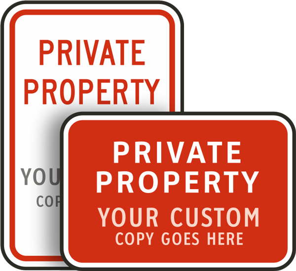 Custom Private Property Sign - Get 10% Off Now