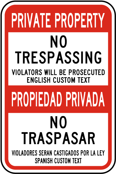 Custom Post Mount Bilingual No Trespassing Sign - Claim Your 10% Discount