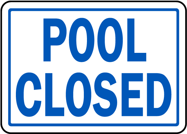 Indiana Pool Closed Sign F8260 - by SafetySign.com