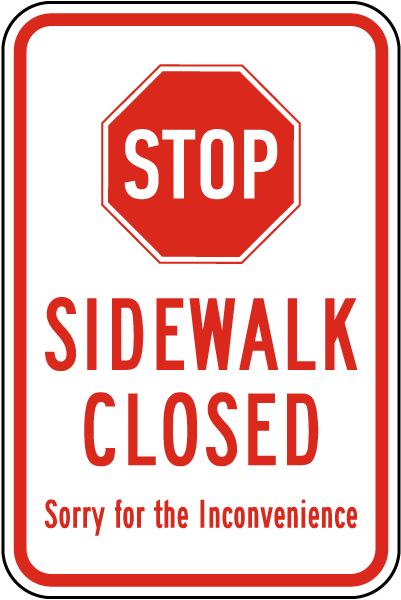Stop Sidewalk Closed Sign - G2587 by Safetysign.com
