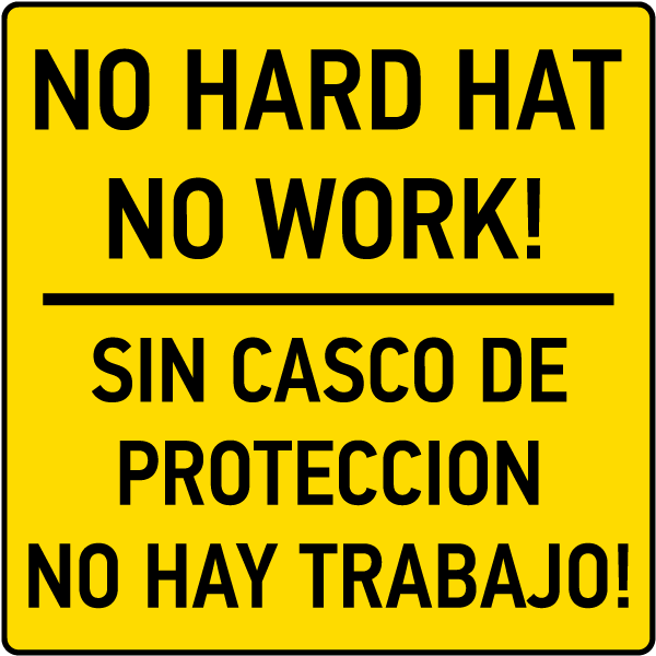 Bilingual No Hard Hat No Work Sign G2639 - by SafetySign.com