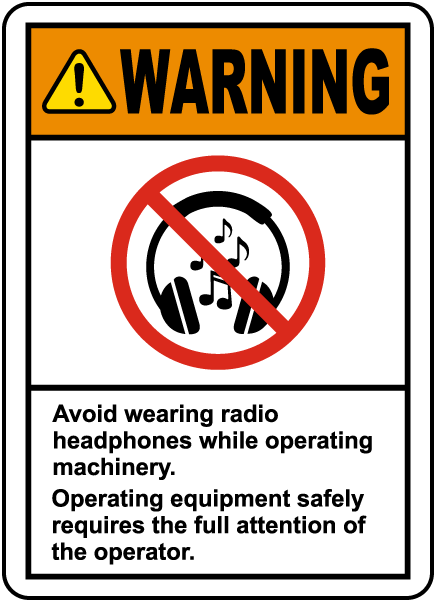 Warning Avoid Wearing Headphones Label J5248 - by SafetySign.com
