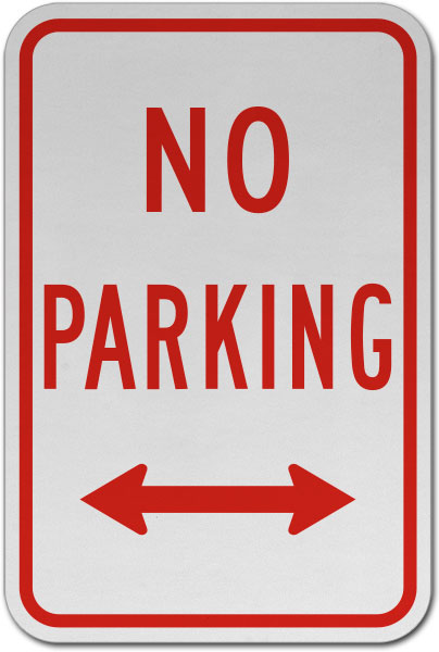 No Parking (Double Arrow) Sign W2956 - by SafetySign.com