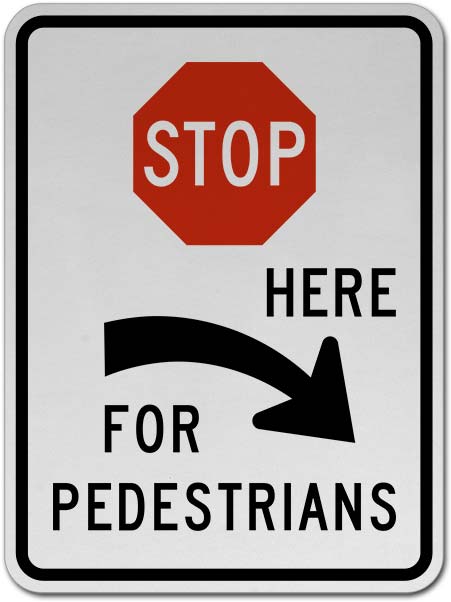 Stop For Pedestrians (Right Arrow) Sign Y2036 - by SafetySign.com
