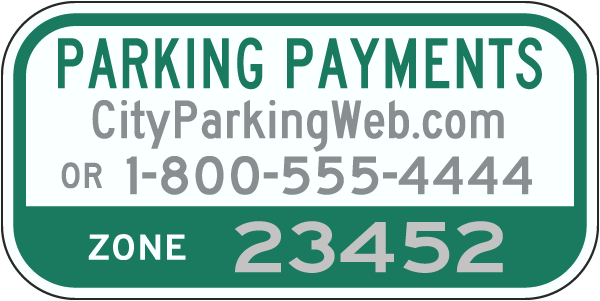 Custom Parking Payments Sign - Claim Your 10% Discount