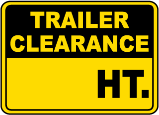 Clearance Signs, Low Clearance Signs, Overhead Clearance Signs